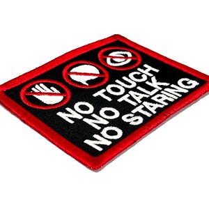 LOGO No Touch No Talk No Staring Embroidered 3x4 Block Patch - Etsy