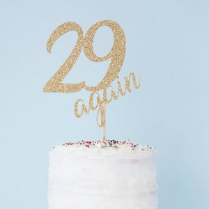 29 Again Cake Topper, Happy 30th Birthday Cake Topper - Etsy