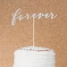 Forever Glitter Cake Topper, Forever Wedding Cake Topper, Vow Renewal ...