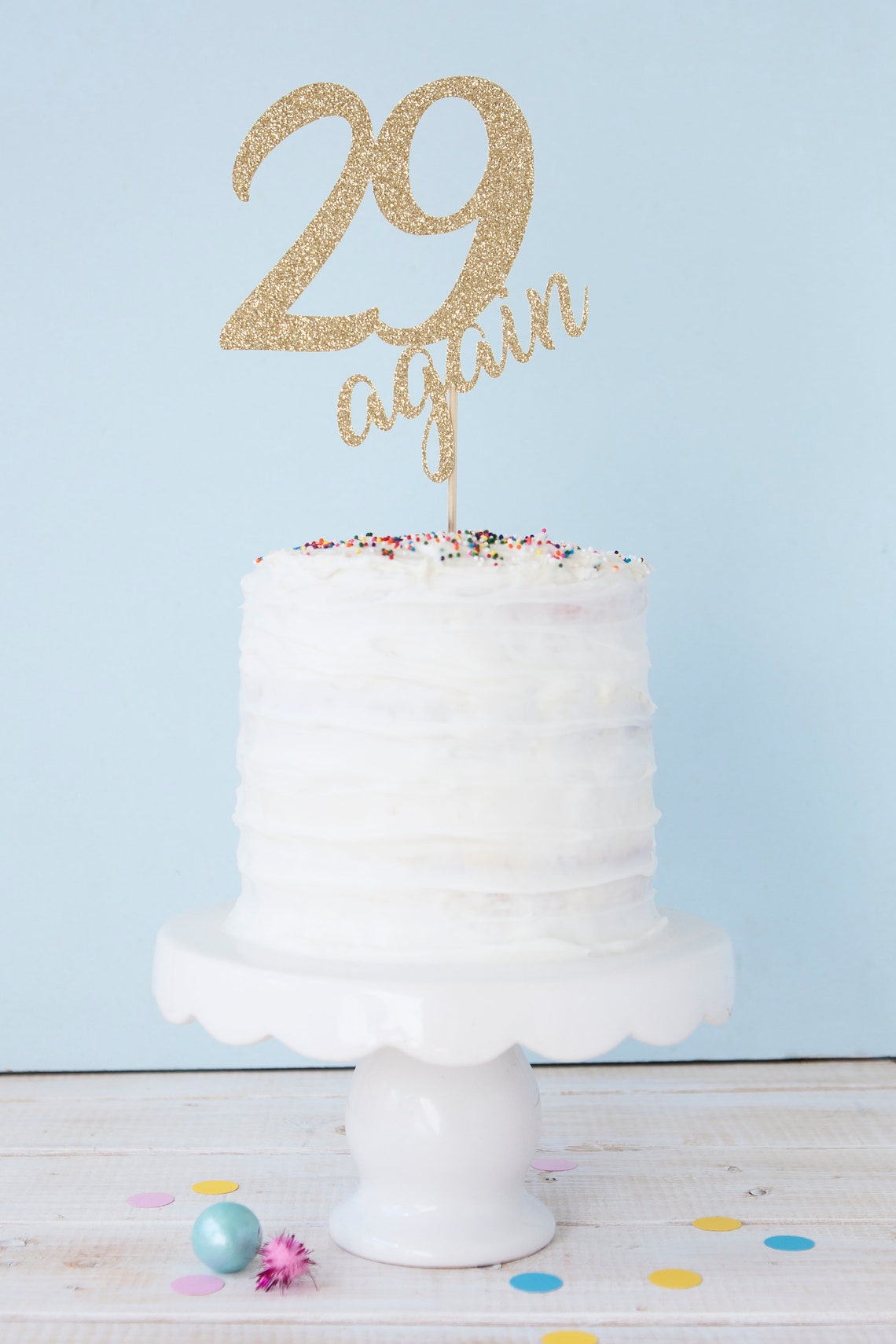 29 Again Cake Topper Happy 30th Birthday Cake Topper - Etsy