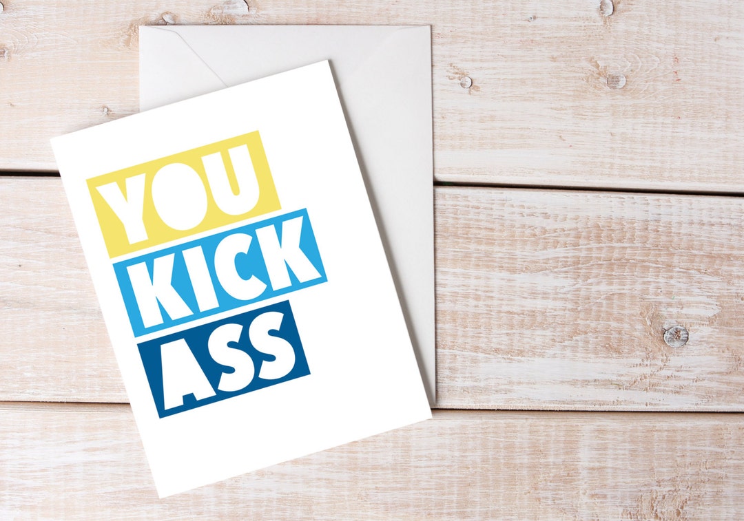 You Kick Ass Card Funny Congradulations Card for Grads Greeting Card ...