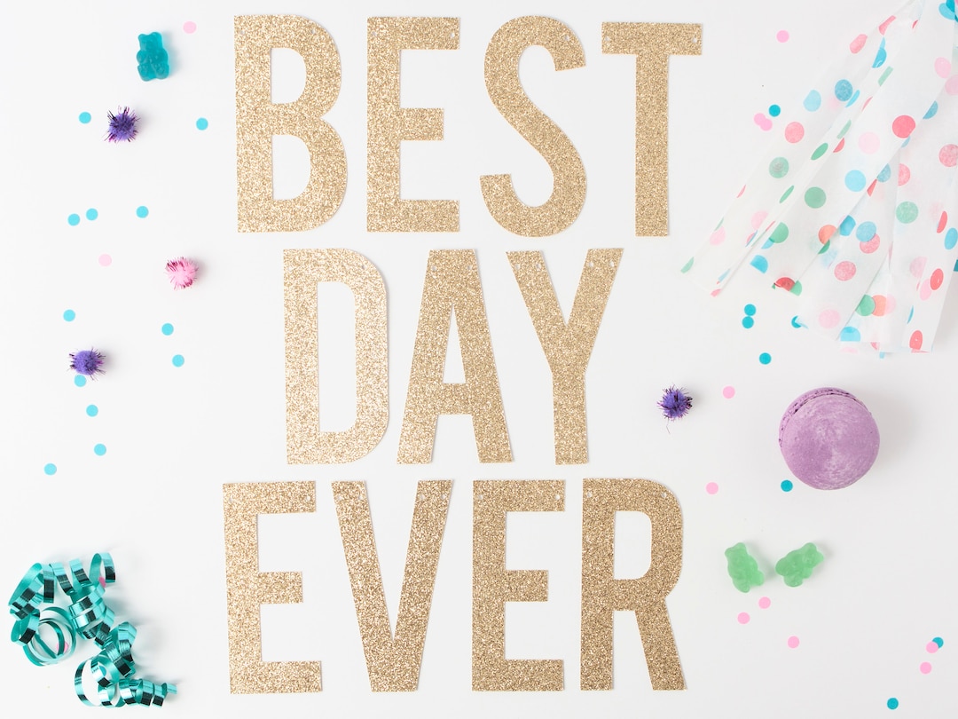 Best Day Even Glitter Banner, Best Day Ever Sign, Wedding Decor, - Etsy