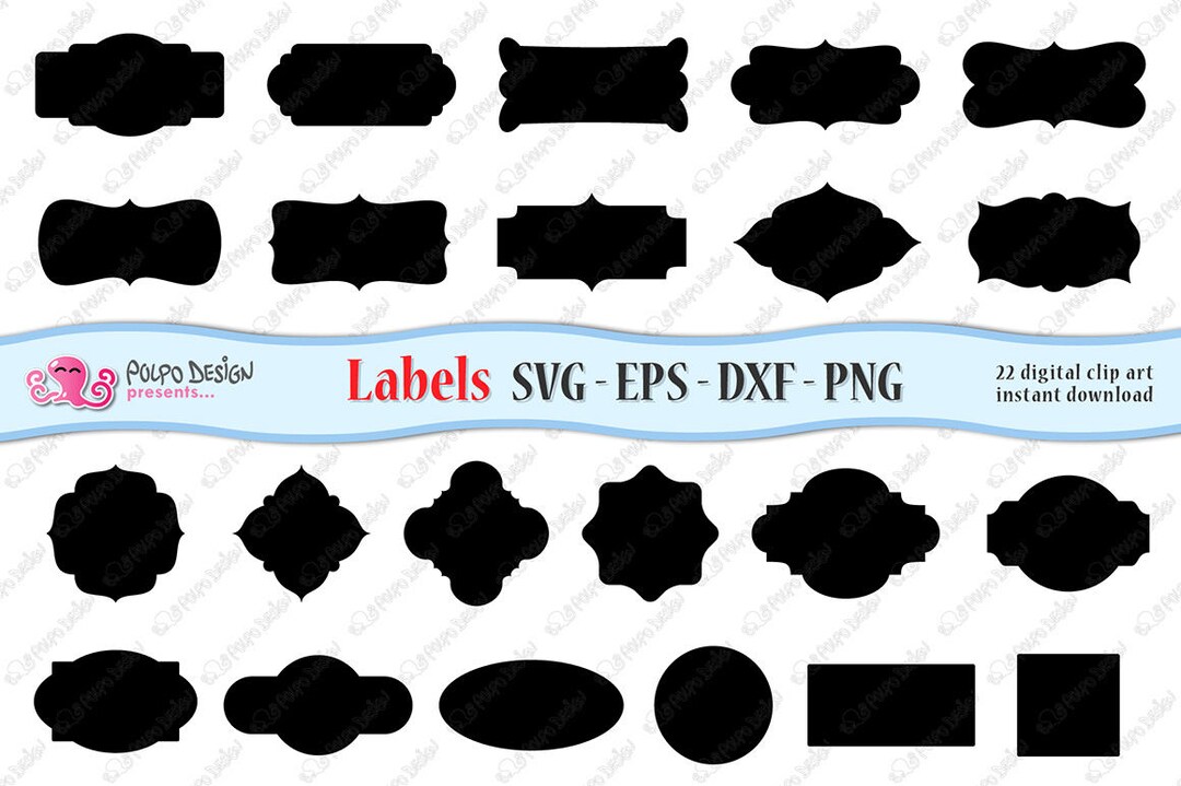 SVG Labels. 22 Digital Clip Art. SVG EPS Dxf Png. Vector Files Ideal ...
