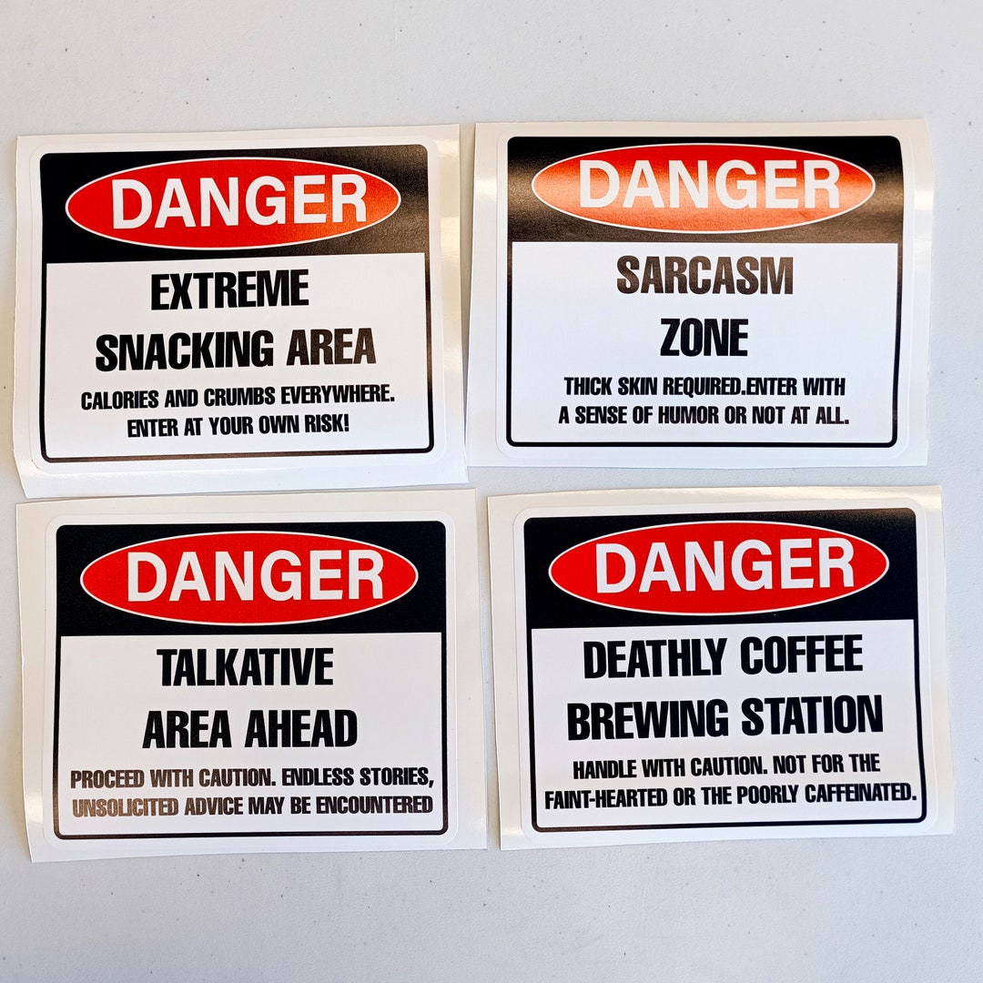 Humorous Danger Warning Label Decals | Funny Danger Stickers for Office ...