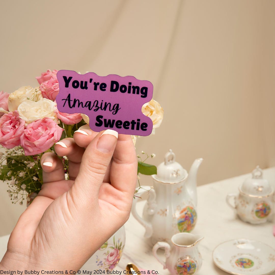 You're Doing Amazing Sweetie Pink Sticker, Motivational Quote Stickers ...