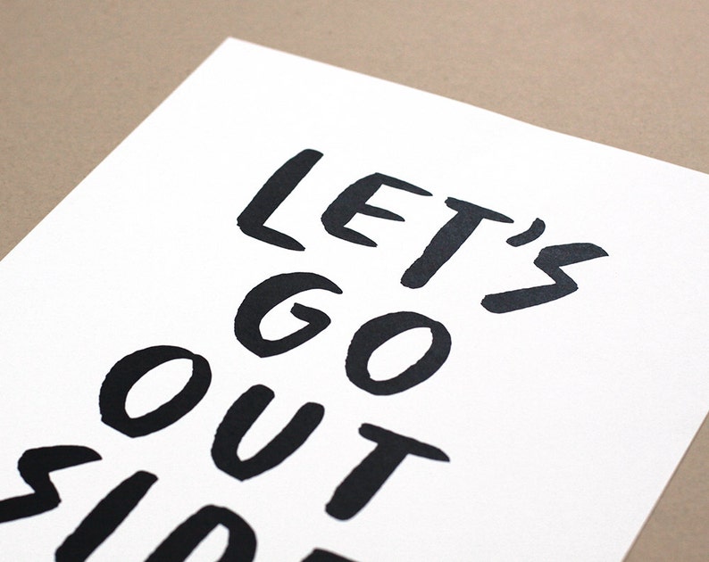 Let's Go Outside Hand Lettered 11 x 14 Screen Print | Etsy