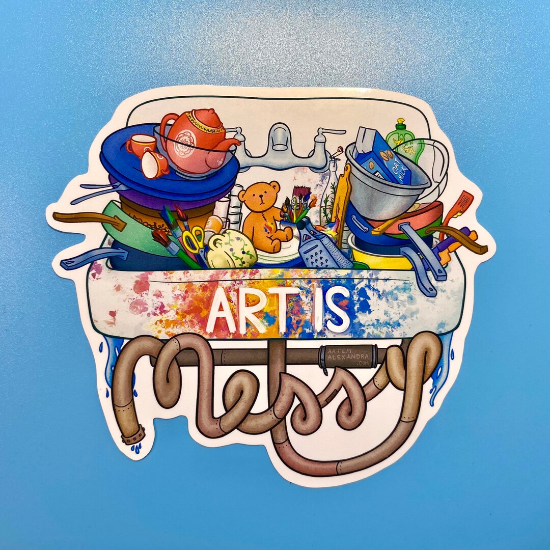 Art is Messy Sticker - Glossy Vinyl Art Sticker - Etsy
