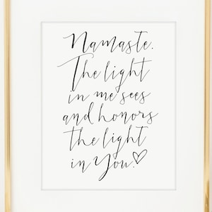 Namaste Art Print. the Light in Me Sees and Honors the Light in You ...