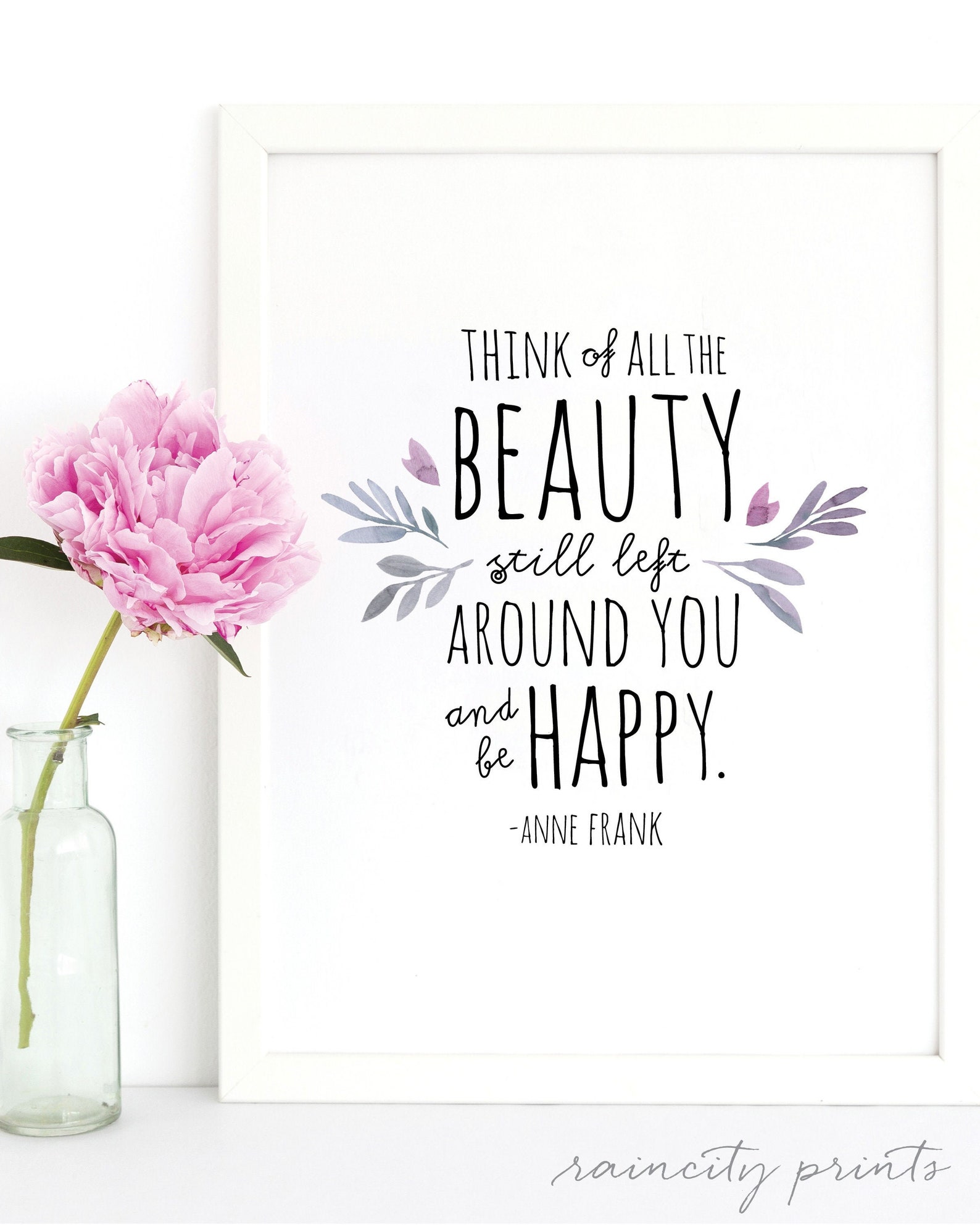 Anne Frank Beauty Inspirational Art Print. Think of All the Beauty ...