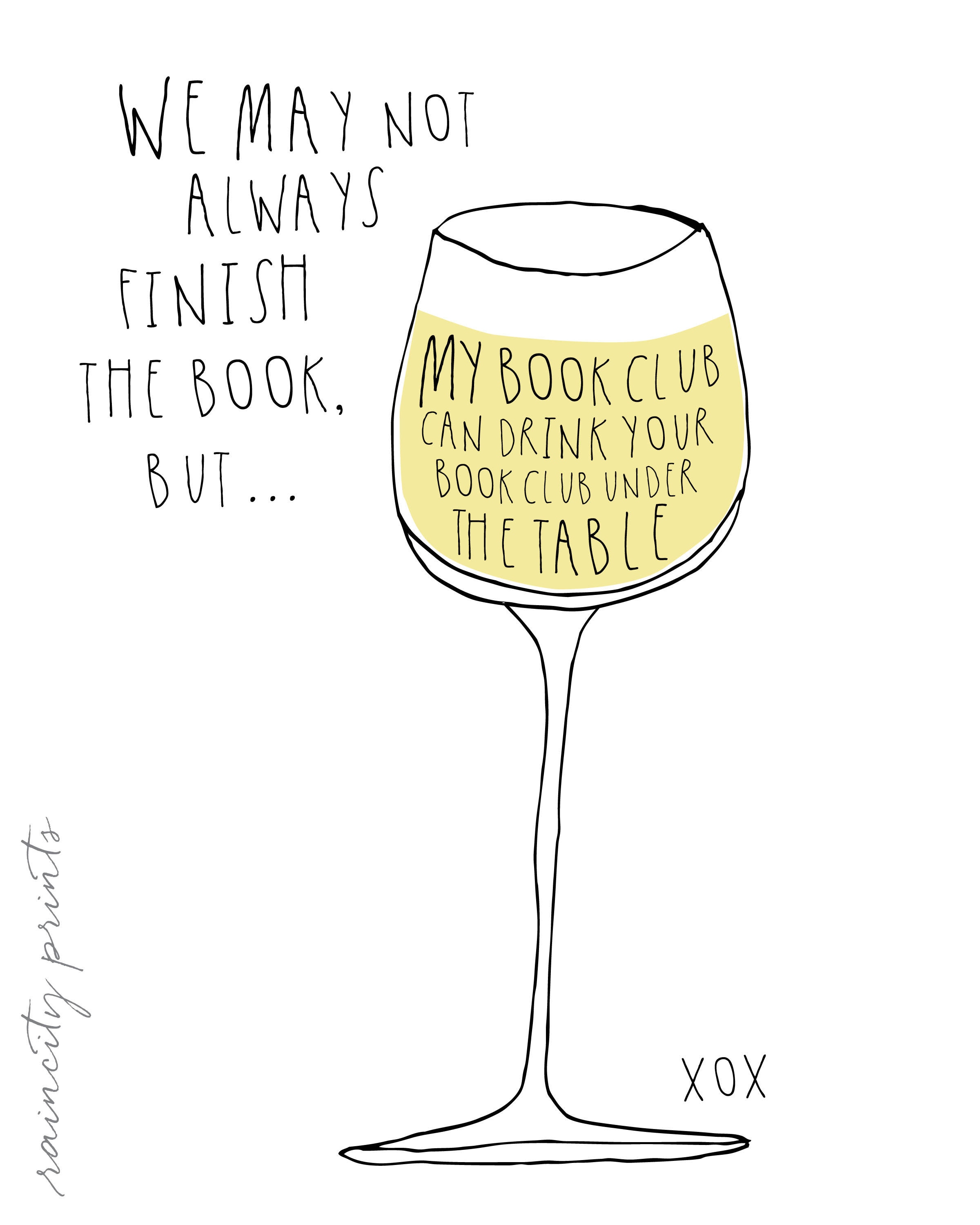Book Club Wine Club Art Print. Funny Book Club Gift. My Book Club Can ...