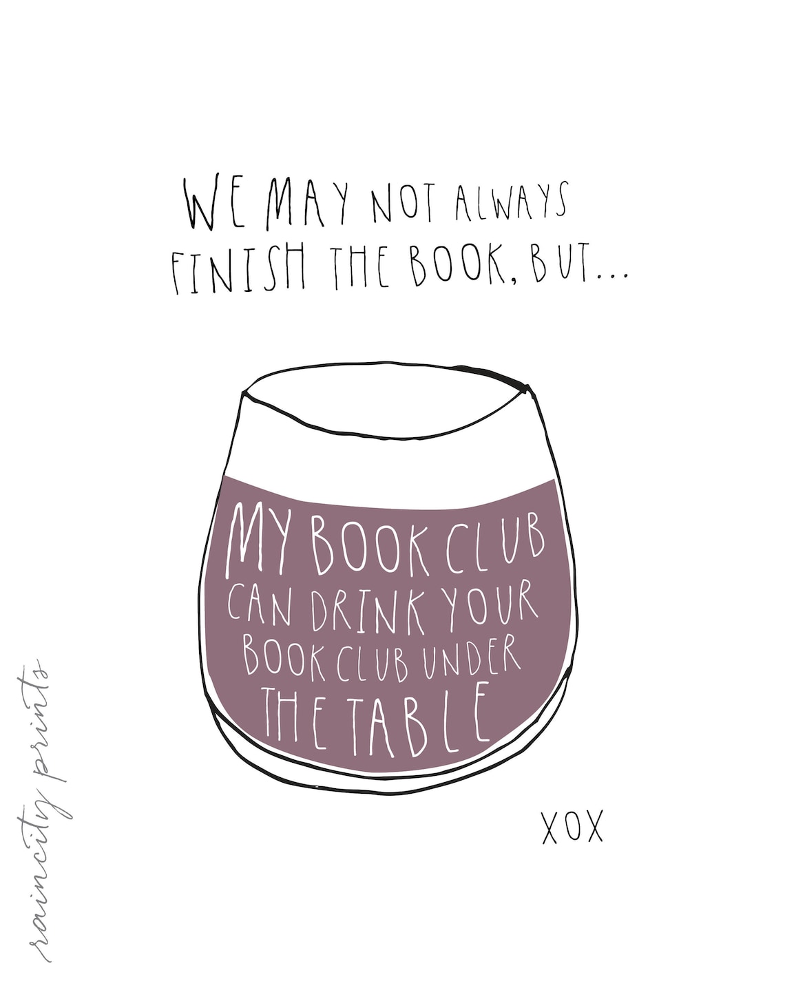 Book Club Wine Club Art Print. Funny Book Club Gift. My Book Club Can ...