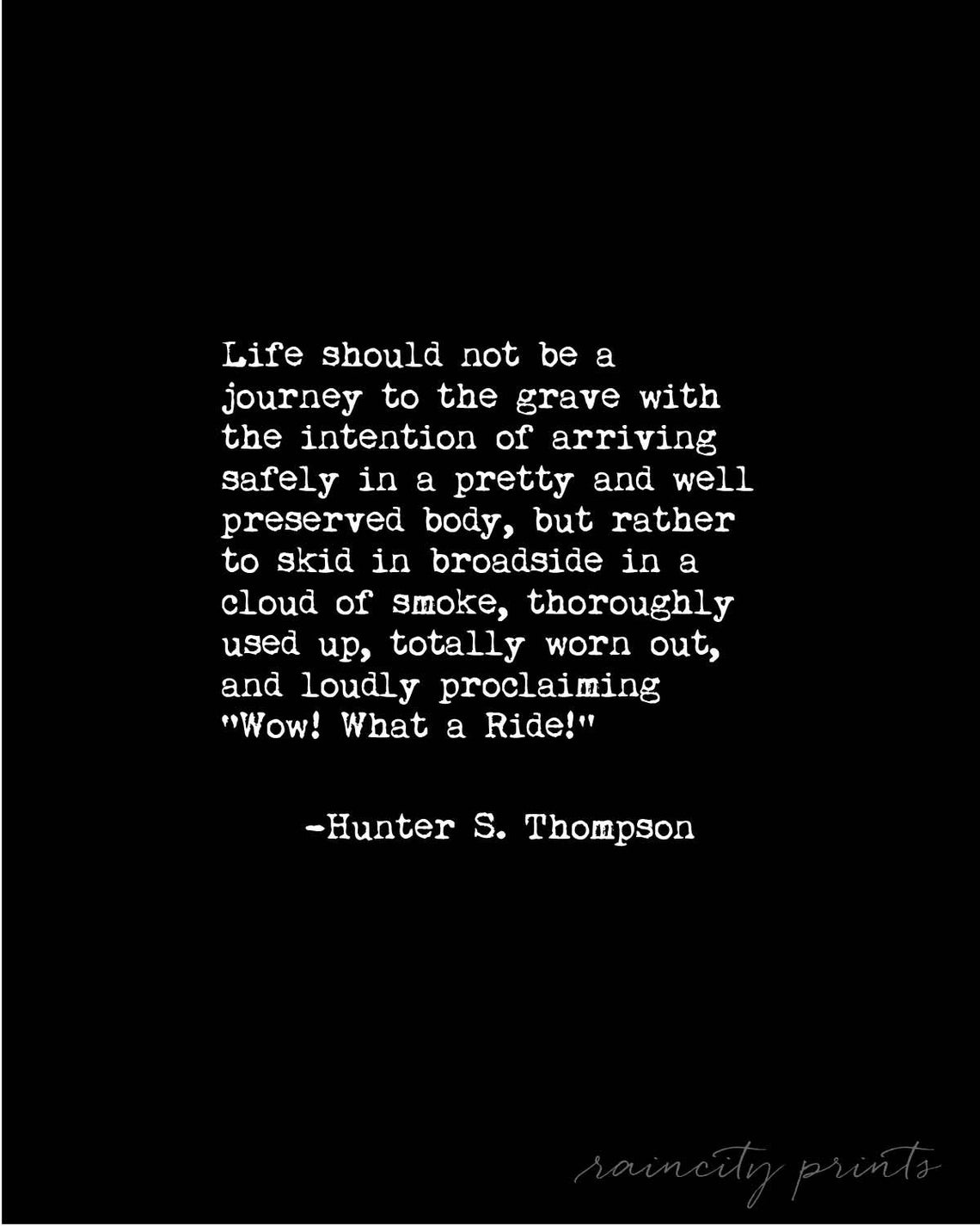 Hunter S Thompson Quote. Inspirational Art Print. Fear and Loathing in ...