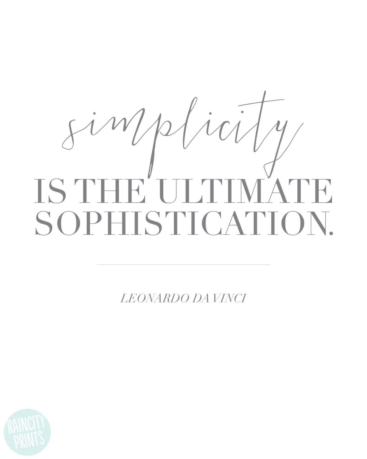 Simplicity is the ultimate sophistication Leonardo Da Vinci | Etsy