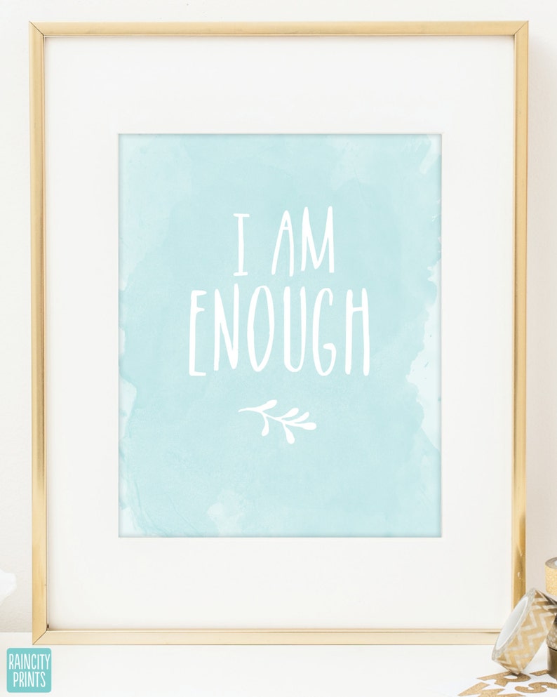 I Am Enough Inspirational Print. Positive Affirmation Yoga Quote ...