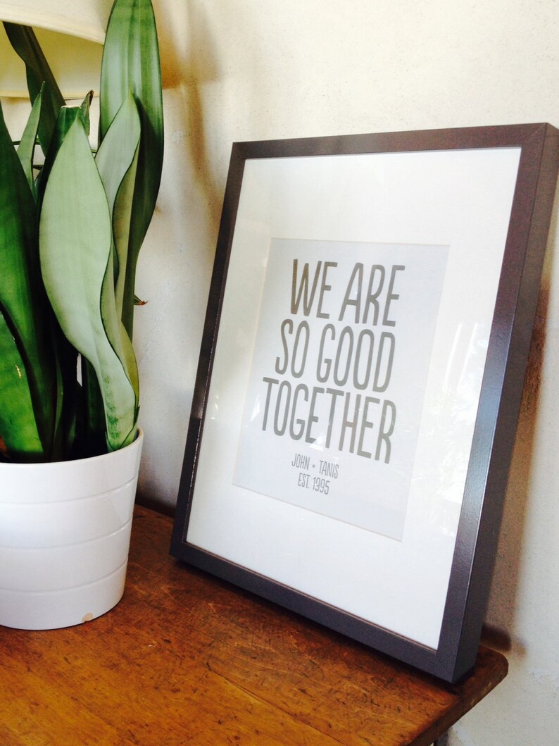We Are so Good Together Personalized Art. Typographic Art. - Etsy
