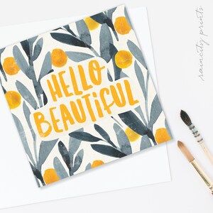 Hello Beautiful Greeting Card. Birthday Card. Just Because Card ...