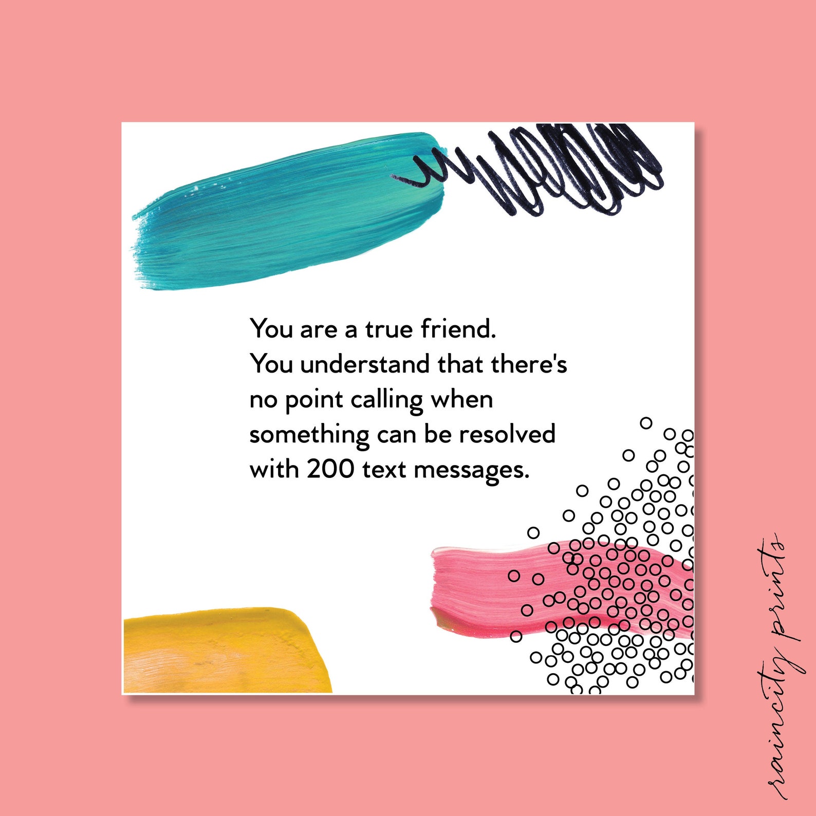 Funny BFF Friendship Card. There's No Point Calling. 200 Text Messages ...