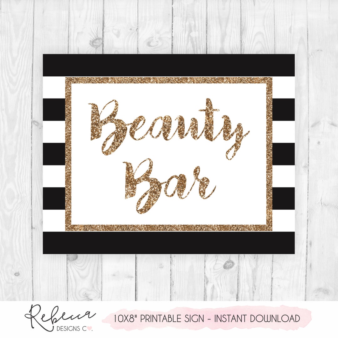 Beauty Bar Sign Printable Sign Black and White Birthday Spa Sign Gold ...