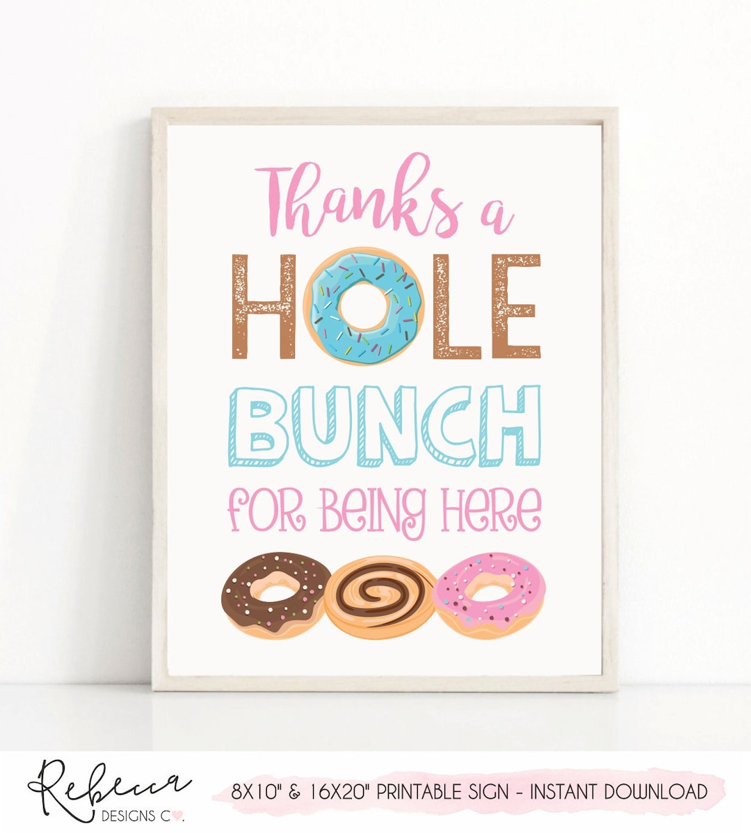 Thanks A Hole Bunch Sign Printable Donuts Sign Donut Party Sign ...