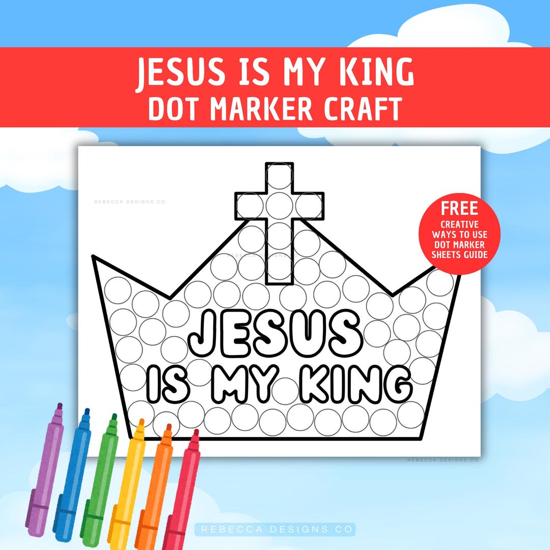 Jesus is My King Dot Marker Page Dot Marker Craft Sunday School Craft ...