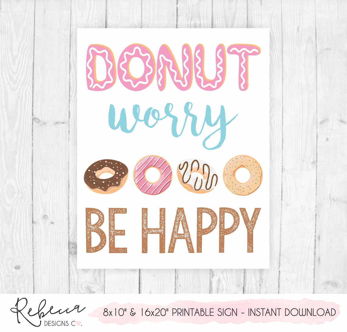 Donut Worry Be Happy Sign Printable Donuts Sign Donut Party - Etsy