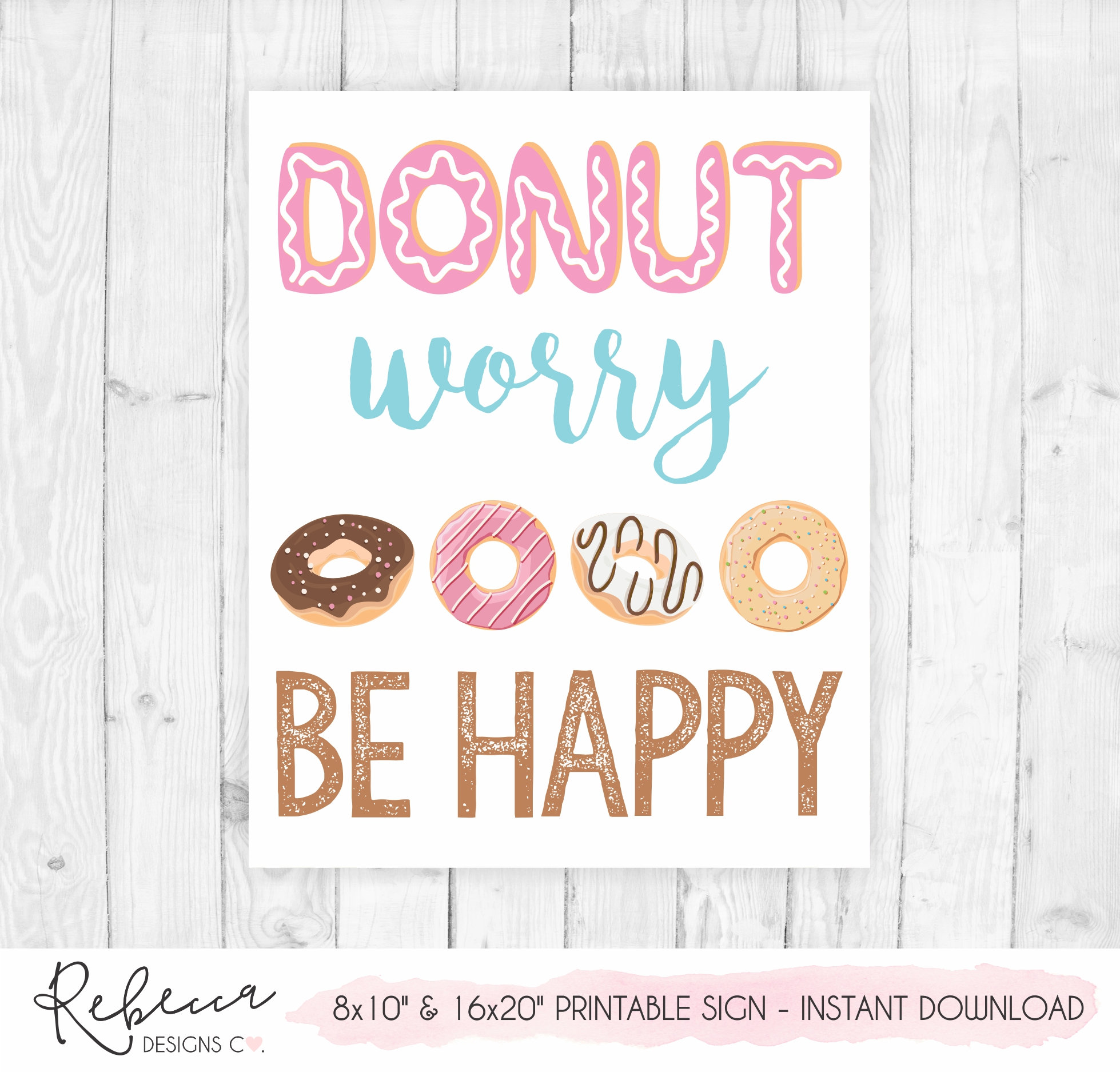 Donut Worry Be Happy Sign Printable Donuts Sign Donut Party - Etsy