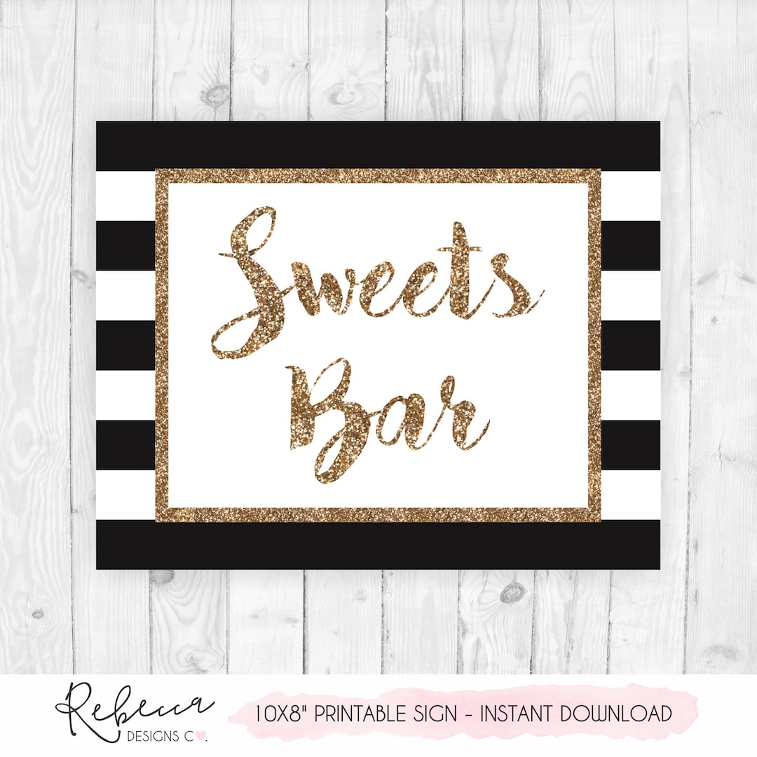 Sweets Bar Sign Printable Sign Candy Bar Sign Black and Gold Sign ...