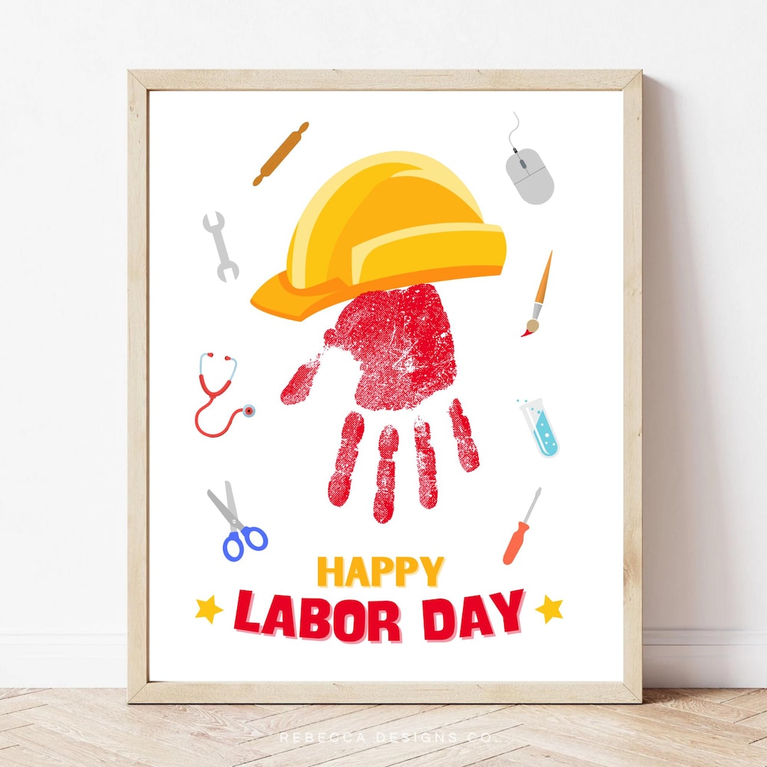 Labor Day Craft Labor Day Handprint Footprint Art Classroom Handprint ...