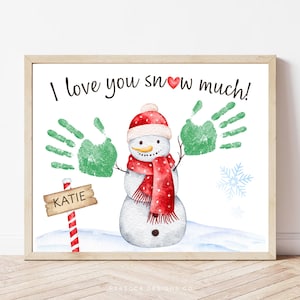 Snowman Handprint Art I Love You Snow Much Christmas Winter Handprint ...