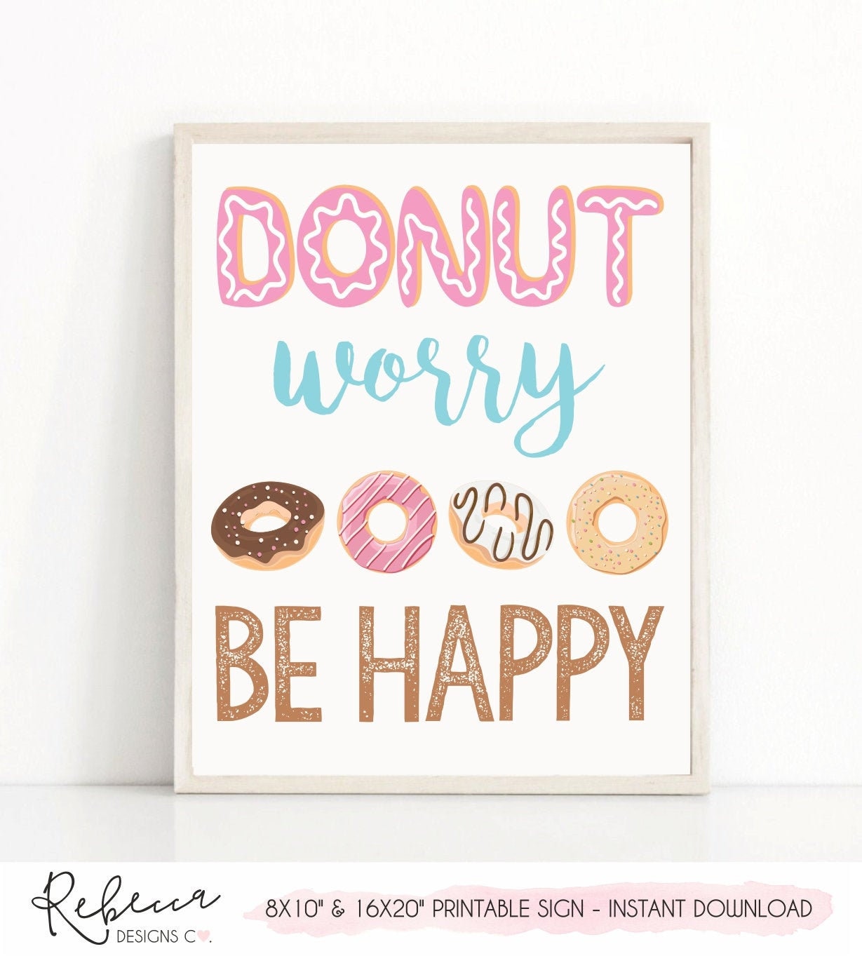 Donut Worry Be Happy Sign Printable Donuts Sign Donut Party - Etsy