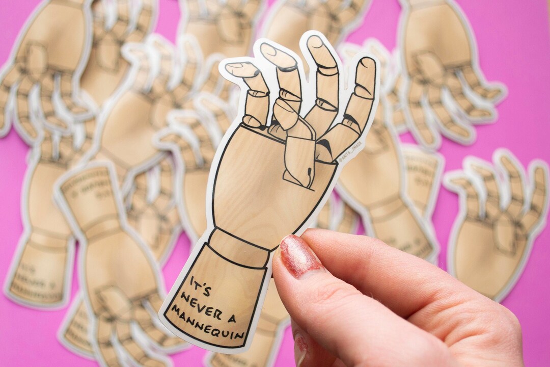 It's Never a Mannequin Sticker - Etsy