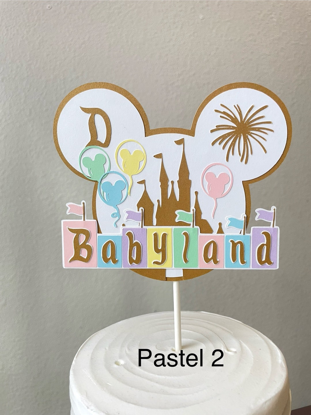 BABYLAND Mickey Disneyland Inspired Cake Topper, Pastel and Gold ...