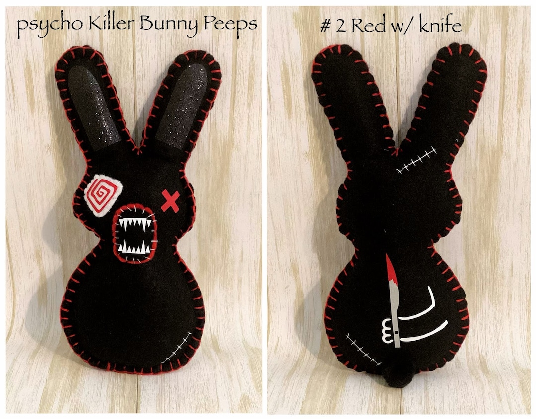 Creepy Psycho Killer Bunny Peeps, Handmade Felt Bunny Rabbit ...