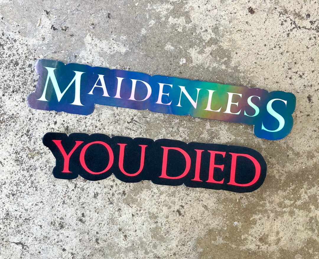 Dark Souls, Elden Ring - "you Died" and "maidenless" Text Stickers - Etsy
