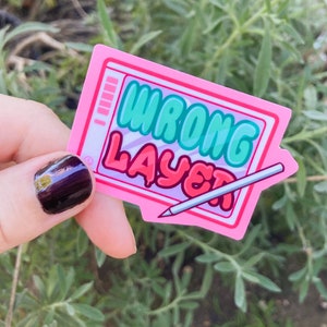 Wrong Layer, Digital Artist Funny Sticker, Vinyl Glosss - Etsy