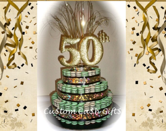 MONEY CAKE Made With Real Money. "50th Celebration". A Fun New Way to ...
