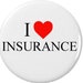 I Love Insurance Pinback Button Pin Badge Halloween Costume 2.25 Inches ...