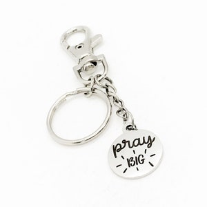 Prayer Gift, Pray Big Keychain, Prayer Keychain, Prayer Circle Gift ...