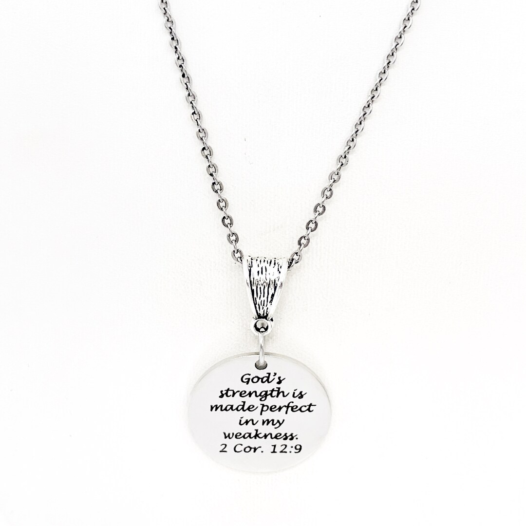 Gods Strength is Made Perfect in My Weakness Necklace 2 Cor 12 9 ...