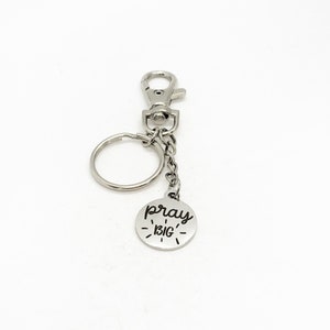 Prayer Gift, Pray Big Keychain, Prayer Keychain, Prayer Circle Gift ...