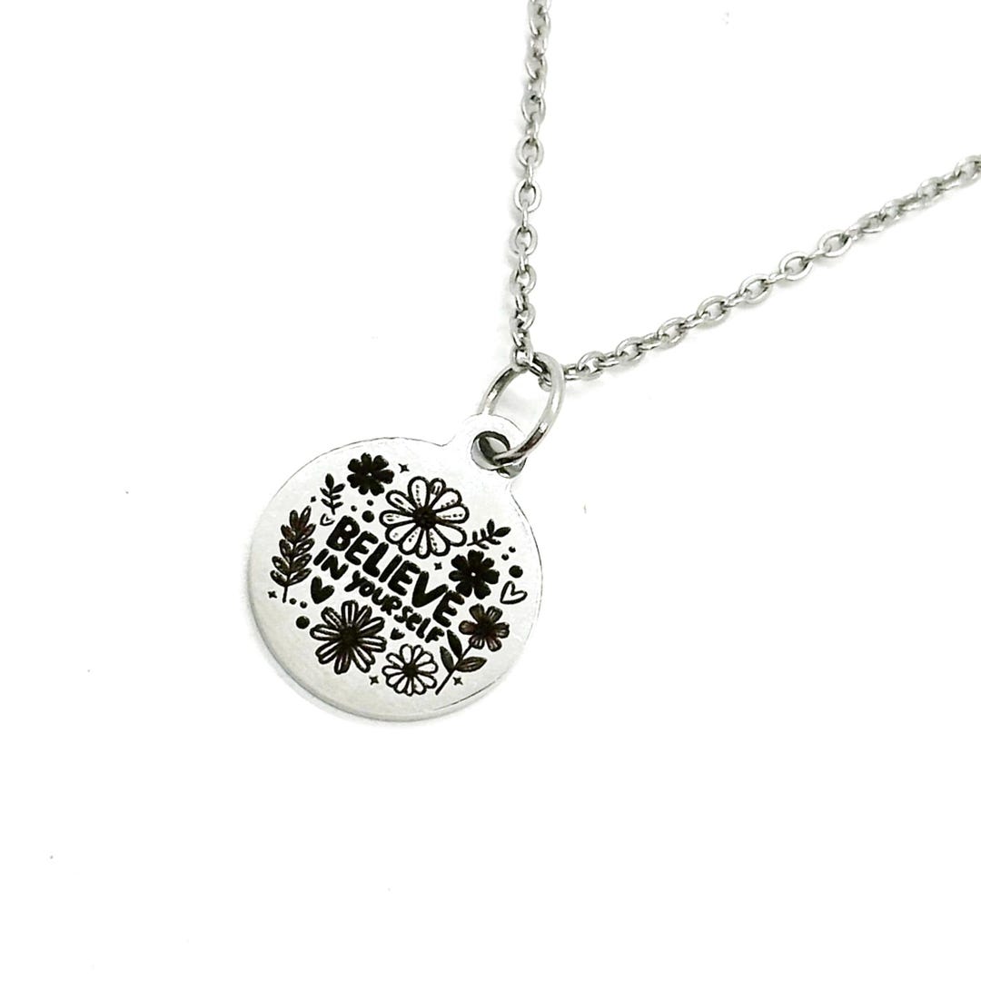 Believe in Yourself Pendant Necklace, Gift for Her, Motivating ...