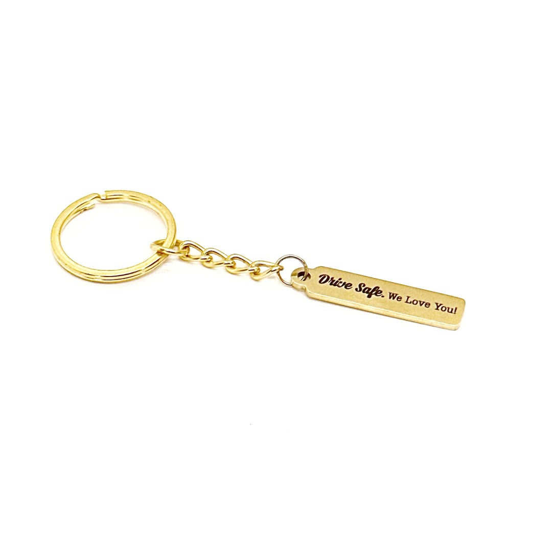 Drive Safe We Love You Charm Goldtone Keychain Gift, Son Gift, Daughter ...