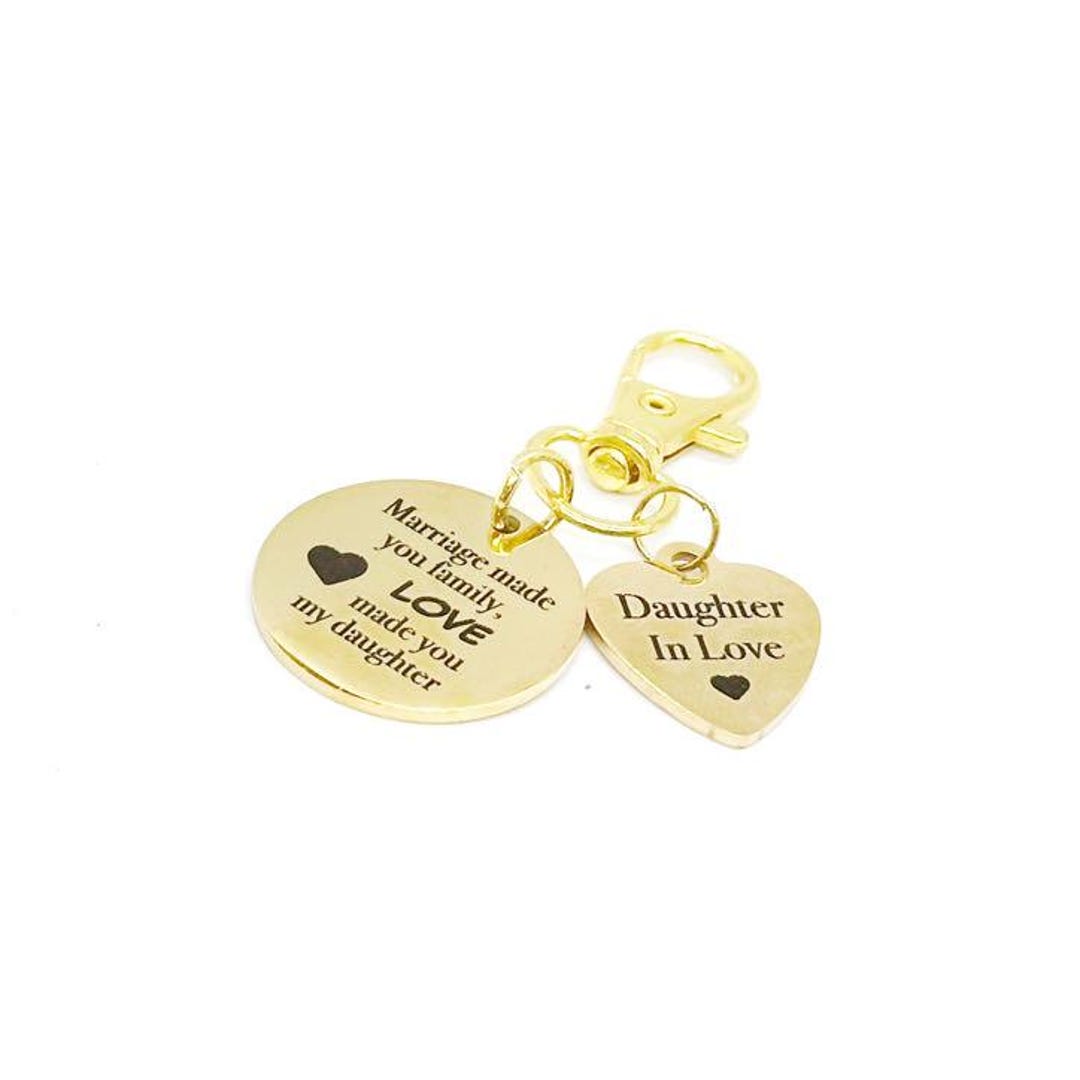 Marriage Made You Family Love Made You Our Daughter Keychain ...
