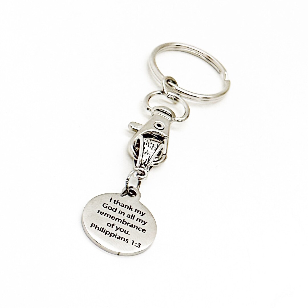 I Thank My God in All My Remembrance of You Keychain, Phil 1 3 ...