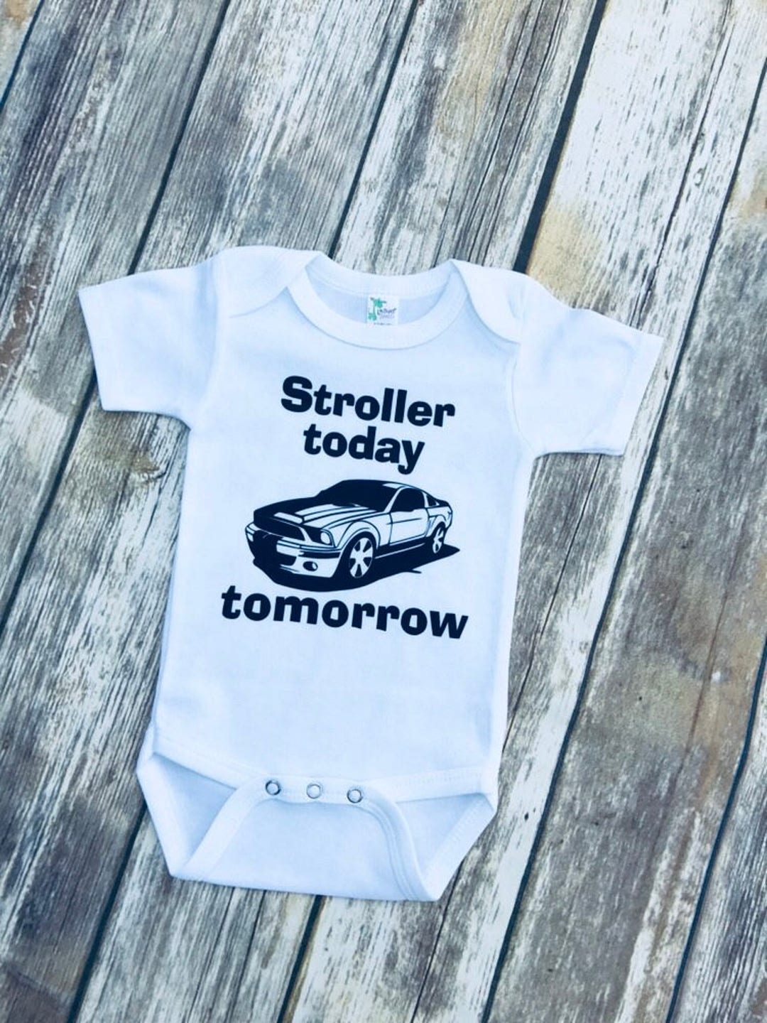 Stroller Today Mustang Tomorrow ! Baby Bodysuit/onepiece. - Etsy