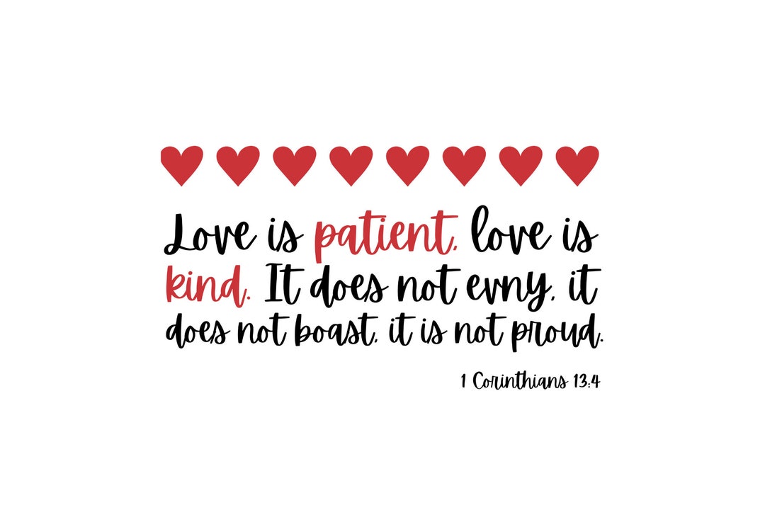 Love is Patient Love is Kind PNG, Bible Verse Instant Download ...