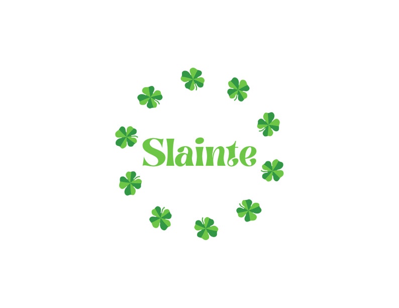 Slainte PNG, Irish Greeting Shamrocks St. Patrick's Day Instant Download, Cute Irish Wreath ...