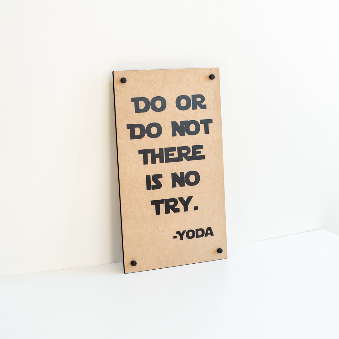 Do or Do Not There is No Try, Modern Kids Wall Decor, Wood Sign With ...