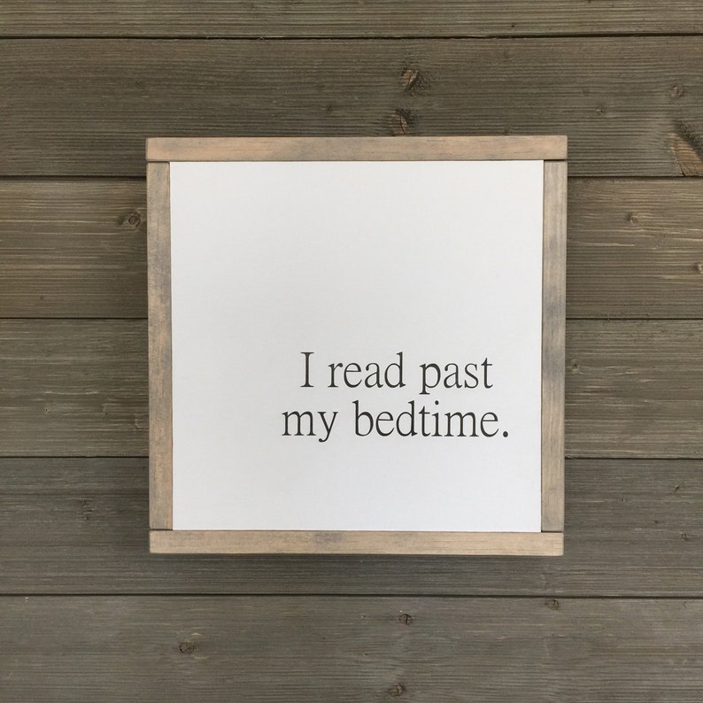 I Read Past My Bedtime, Wood Sign, Modern Farmhouse Decor, Kids Room - Etsy