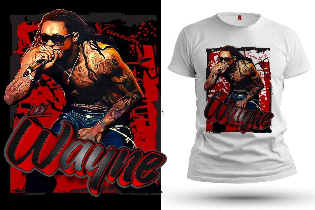 Lil Wayne (tunechi) T-shirt Designs ( 21savage, 2chainz, Kendrick Lamar ...